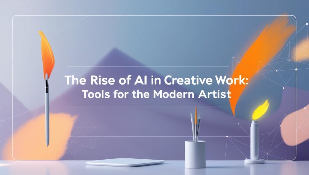 AI in Creative Work: Tools for Modern Artists - The Protec Blog