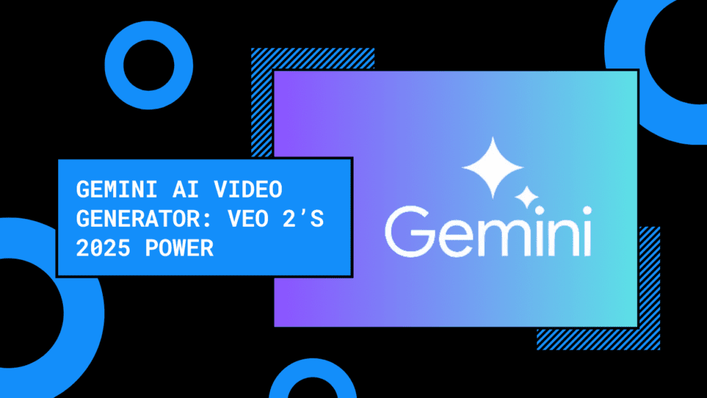 Gemini AI Video Generator: Veo 2’s Power in 2025 - The Protec Blog